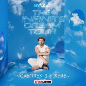 BAZZI: THE INFINITE DREAM TOUR – REBEL Entertainment Complex